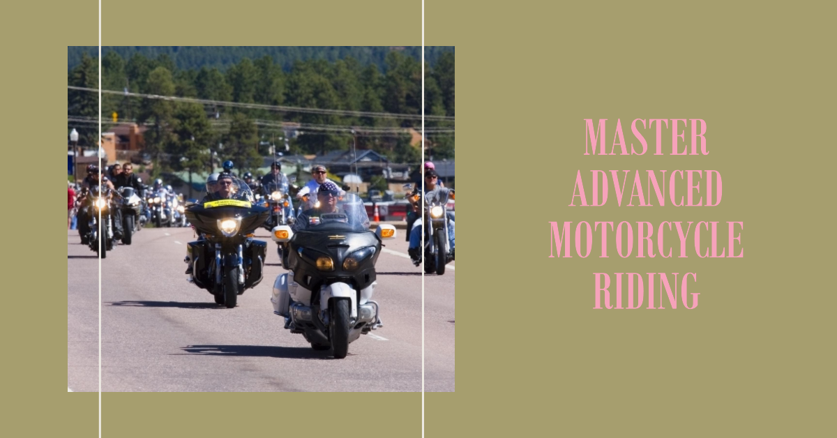 Elevate Your Skills: Advanced Motorcycle Riding Techniques